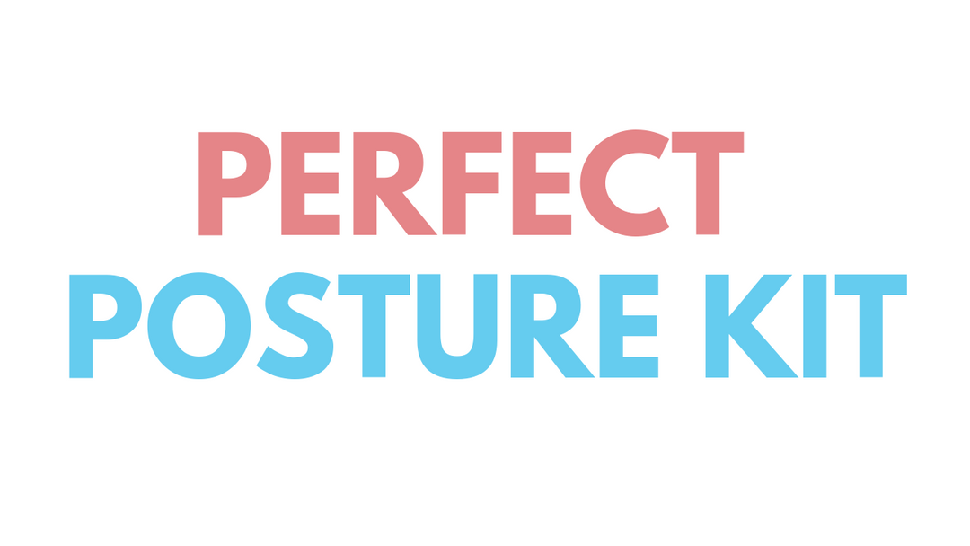 Instruction Videos for Perfect Posture Kit
